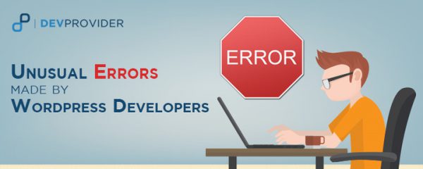 Unusual errors made by WordPress developers - DevProvider